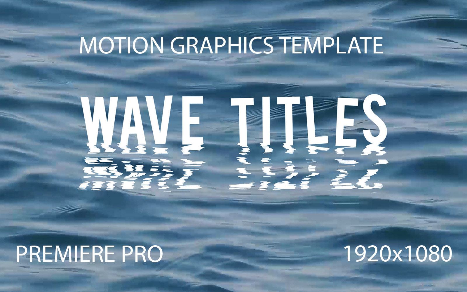 Wave Titles Motion Graphics Template - TemplateMonster