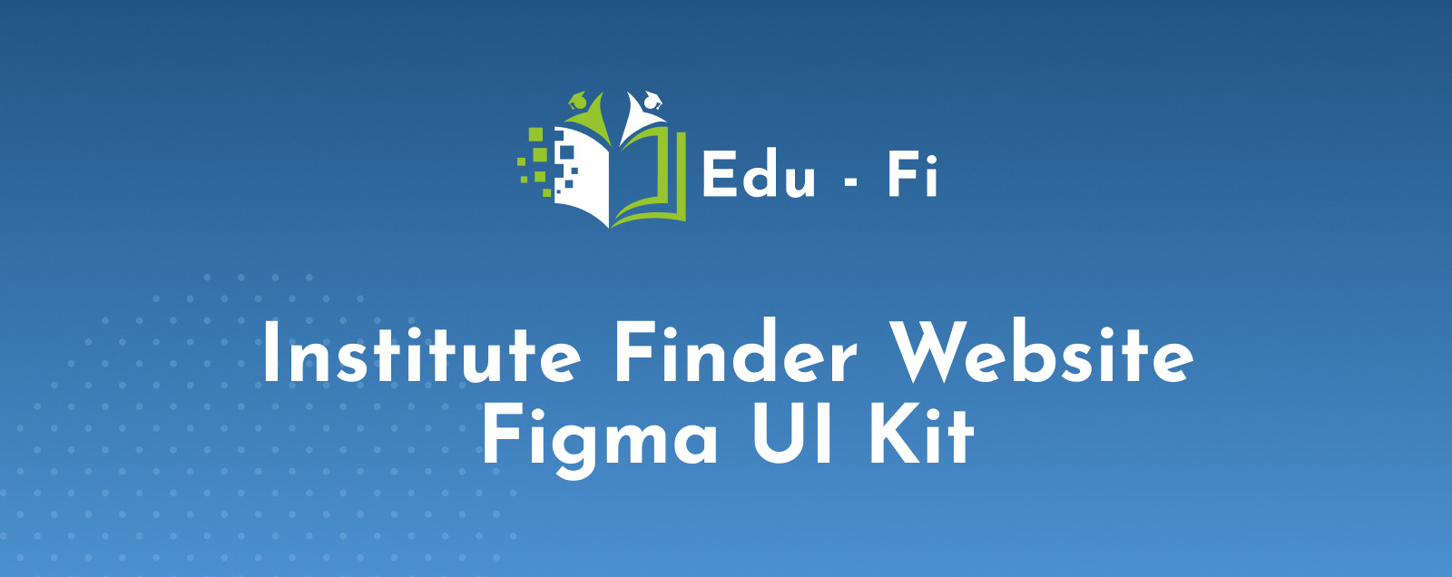Edu-Fi - Institute Finder Website Figma Kit - TemplateMonster