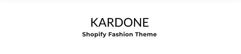 Kardone - Clothing Store Modern Shopify Theme