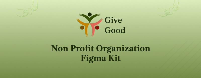 Give Good - Non Profit Organization Figma UI Kit